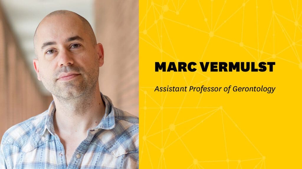 Assistant Professor Marc Vermulst: the role of genetic mutations in ...
